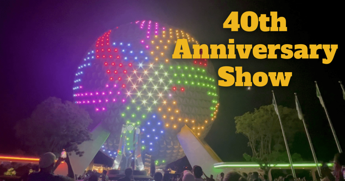 A look at Epcot's 40th Anniversary celebrations