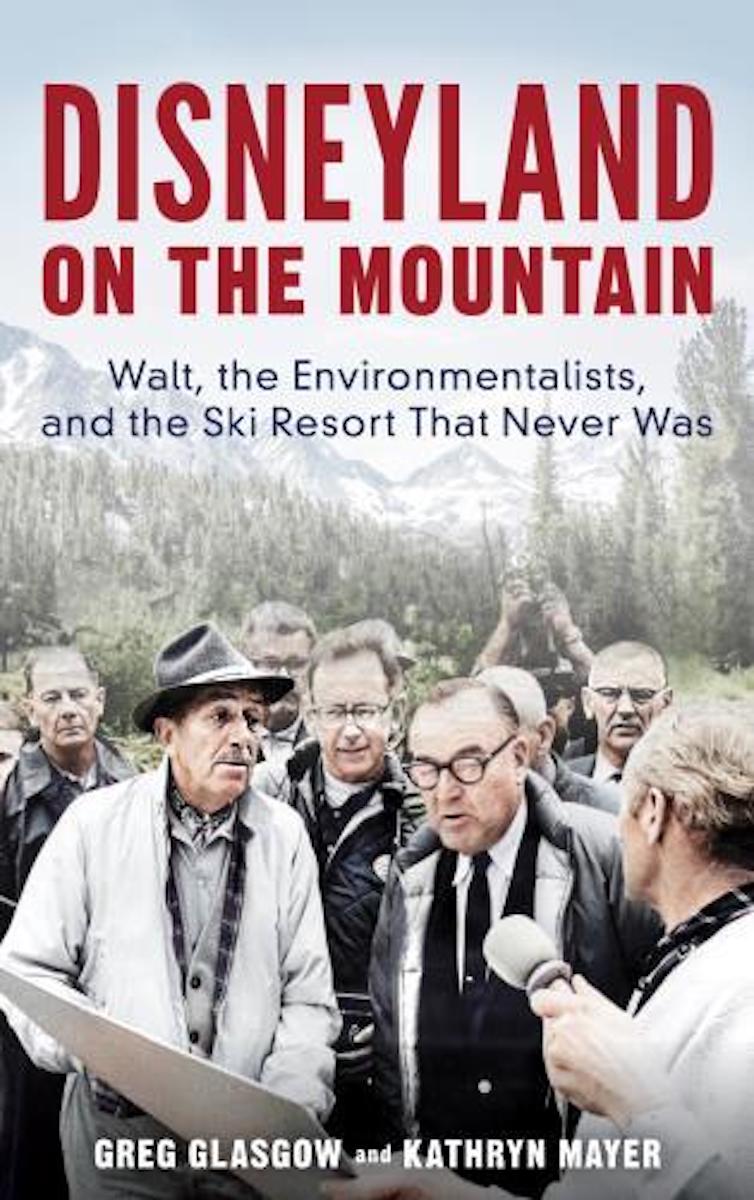 Authors discuss their new book about the unbuilt Disney ski resort